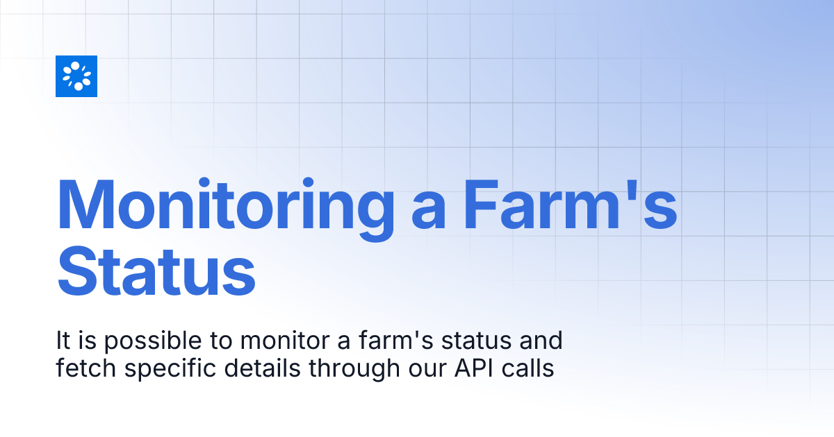 Monitoring a Farm's Status | TokensFarm Docs